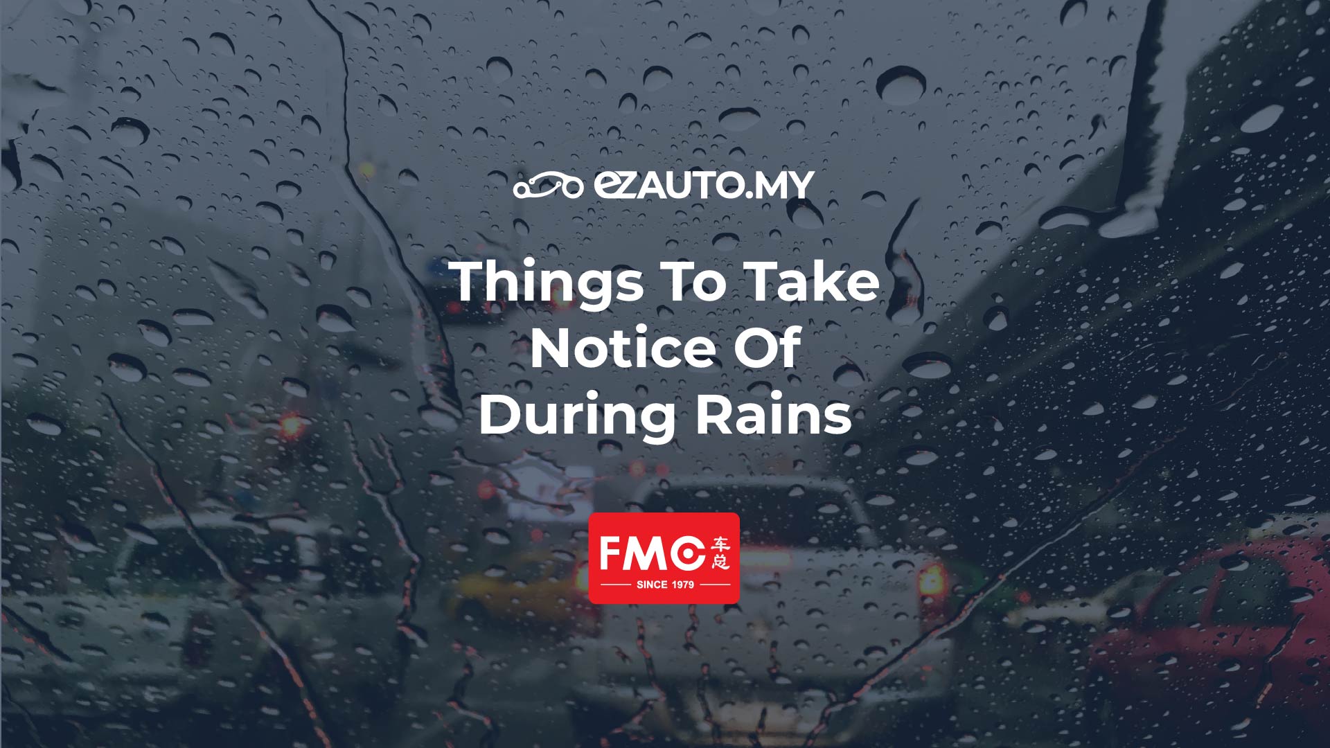 Things To Take Notice Of When Driving In The Rain - ezAUTO.MY